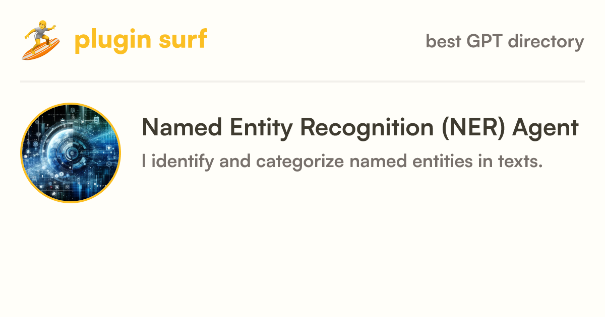 Named Entity Recognition (NER) Agent - GPT information, latest updates ... Named Entity Recognition (NER) Agent - GPT information, latest updates ...